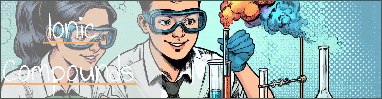 Introduction to ionic bonding